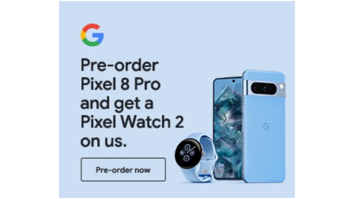 Krasses Geschenk für Pixel 8 Pro-Vorbesteller: Gratis Pixel Watch 2 ...