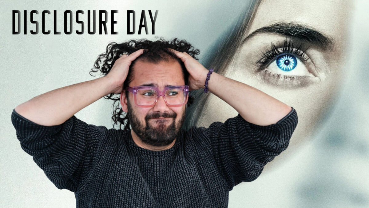 Disclosure Day - Der Tag der Wahrheit: Die einzige Wahrheit ist, dass ...