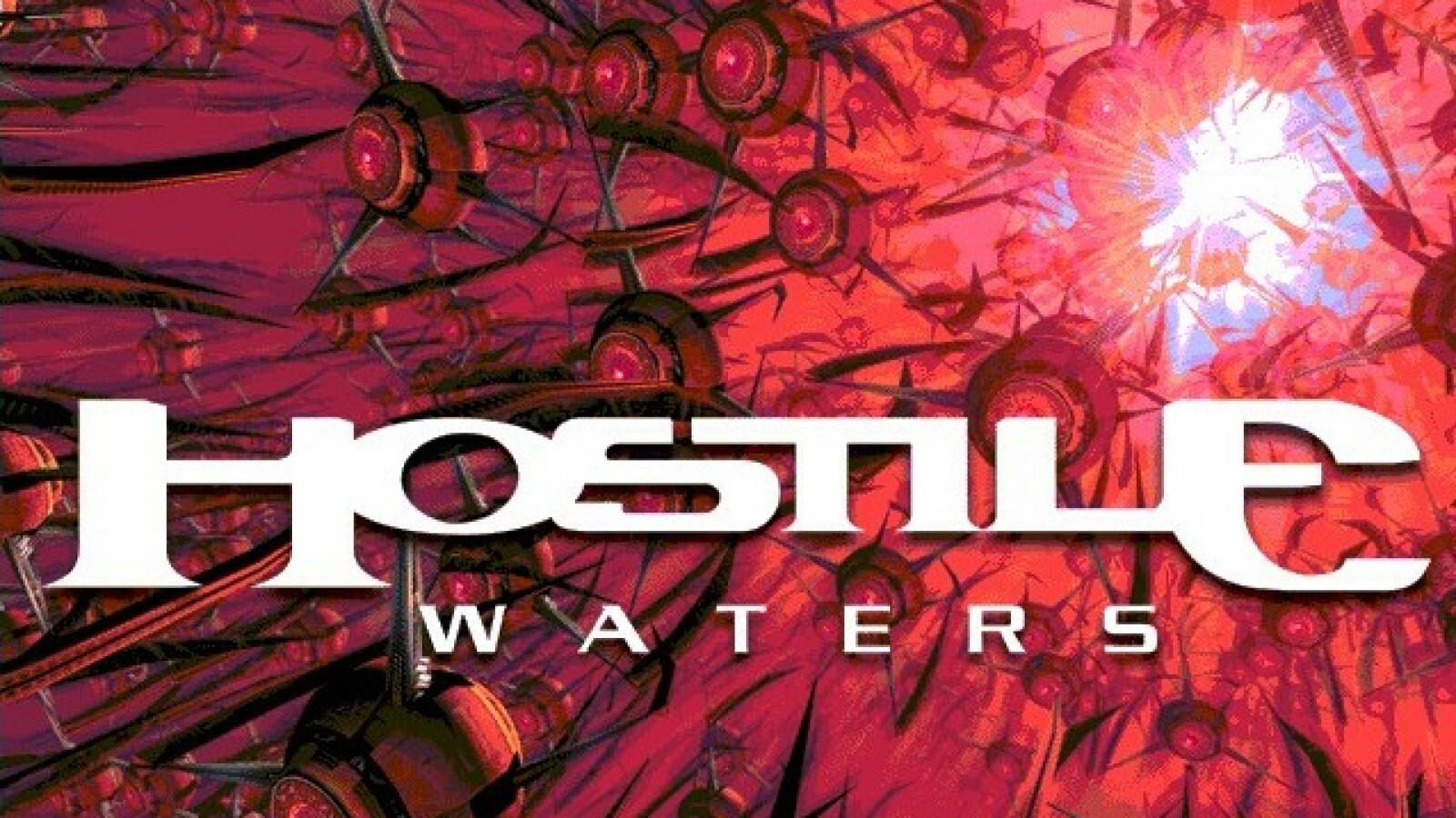 Hostile Waters | NETZWELT