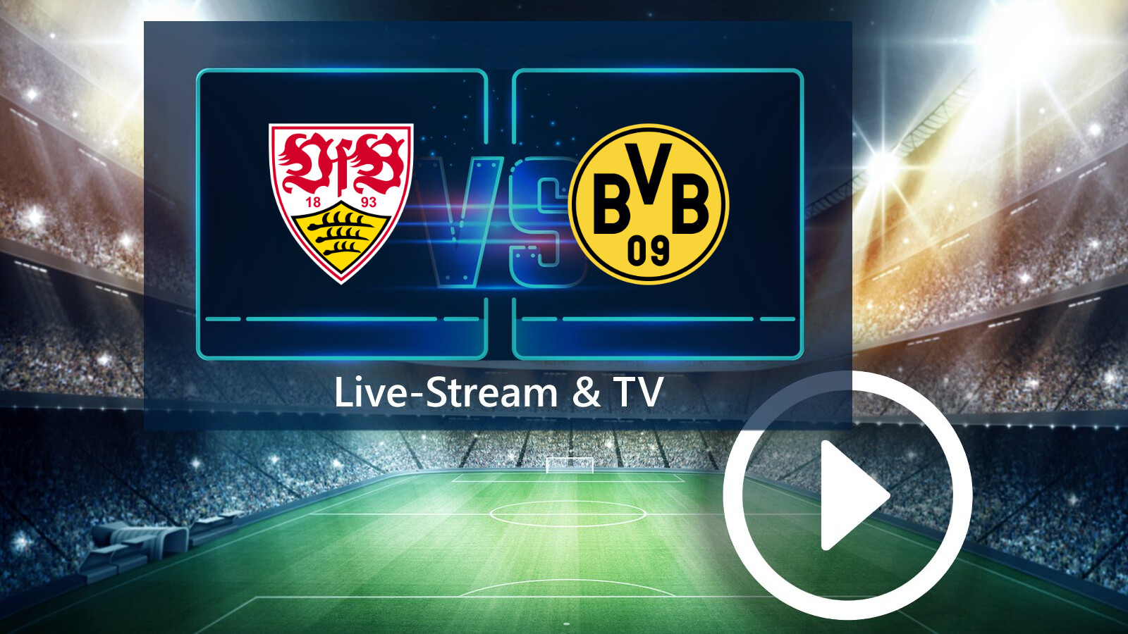 Vfb Stuttgart Gegen Borussia Dortmund So Seht Ihr Die Bundesliga Im Tv