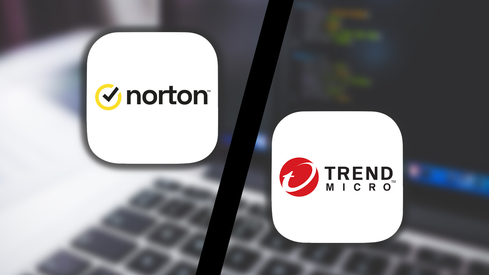 Norton vs. Trend Micro: Zwei sichere Antivirenprogramme mit ...