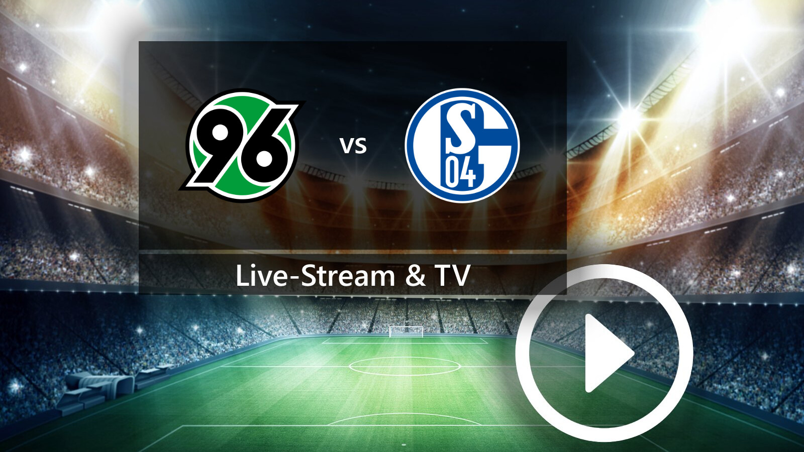 Hannover 96 gegen FC Schalke 04: So könnt ihr das Spiel der 2. Bundesliga gratis im TV und Live ...