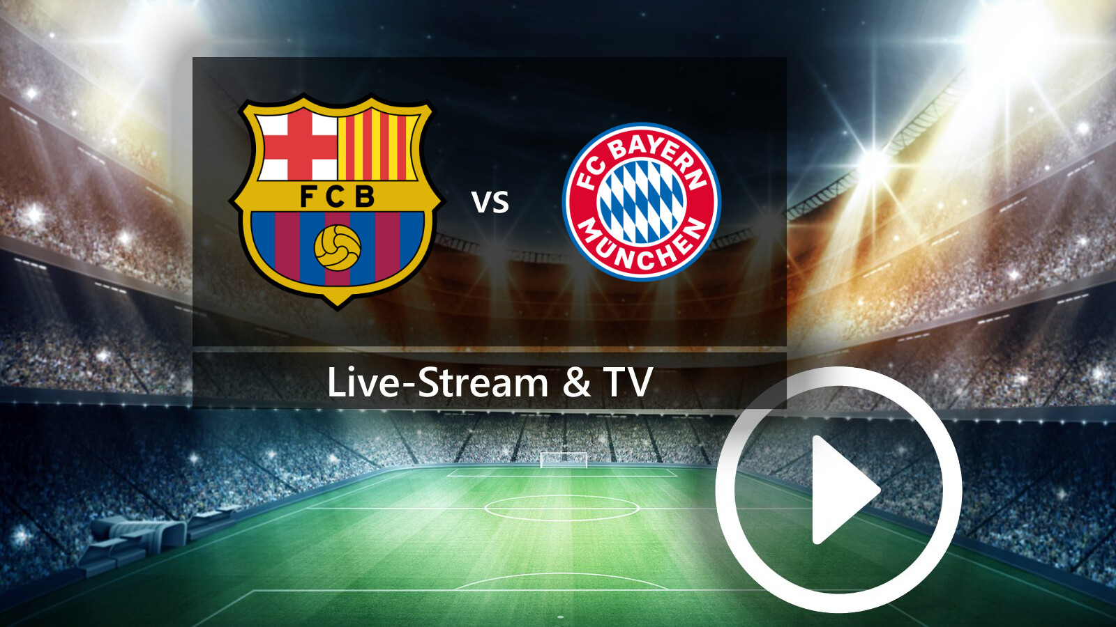 FC Barcelona gegen FC Bayern München läuft im Free-TV: Es gibt jedoch ... FC Barcelona gegen FC Bayern München läuft im Free-TV: Es gibt jedoch ...