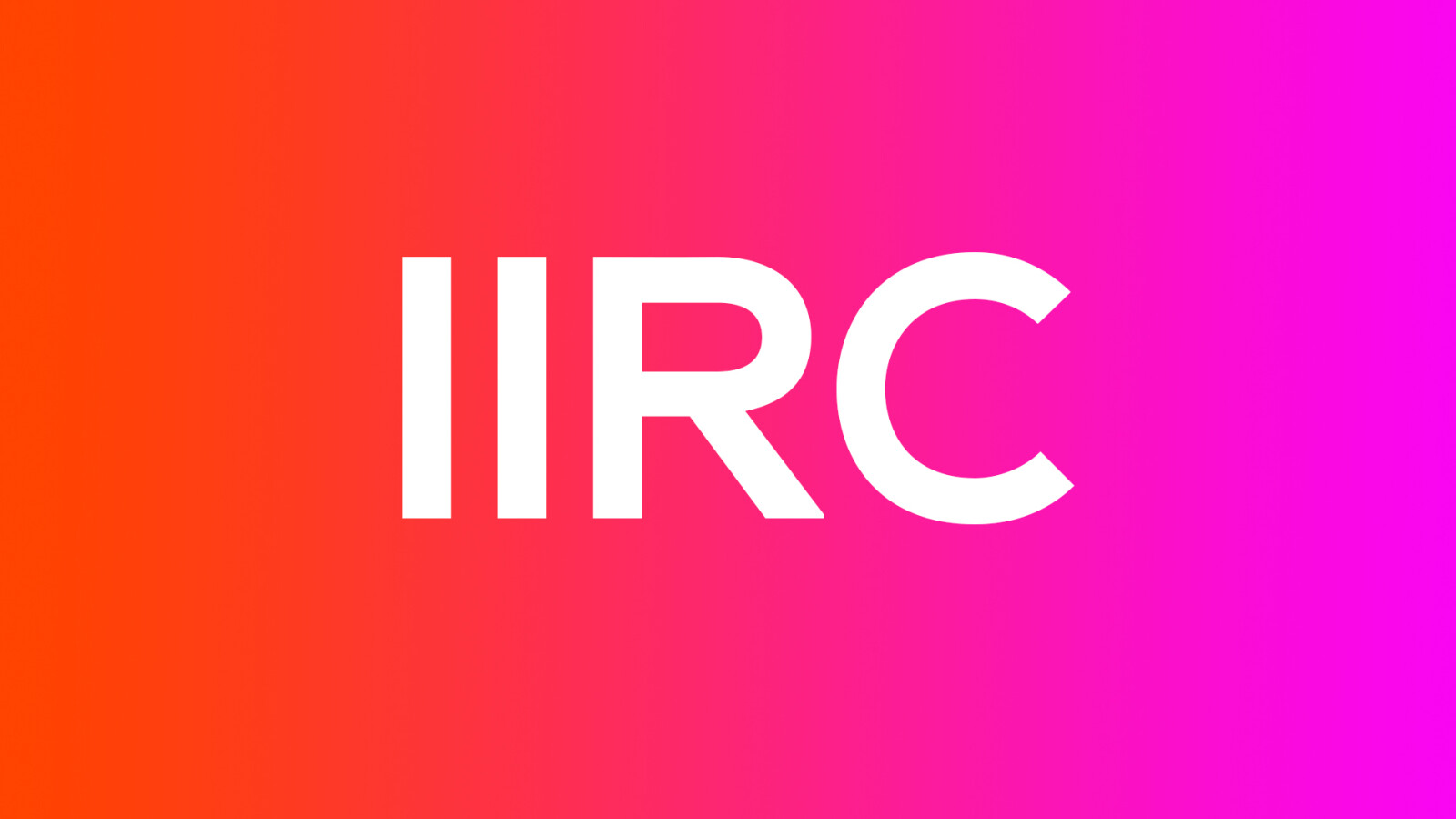 Was heißt IIRC? Bedeutung und Definition der Abkürzung | NETZWELT