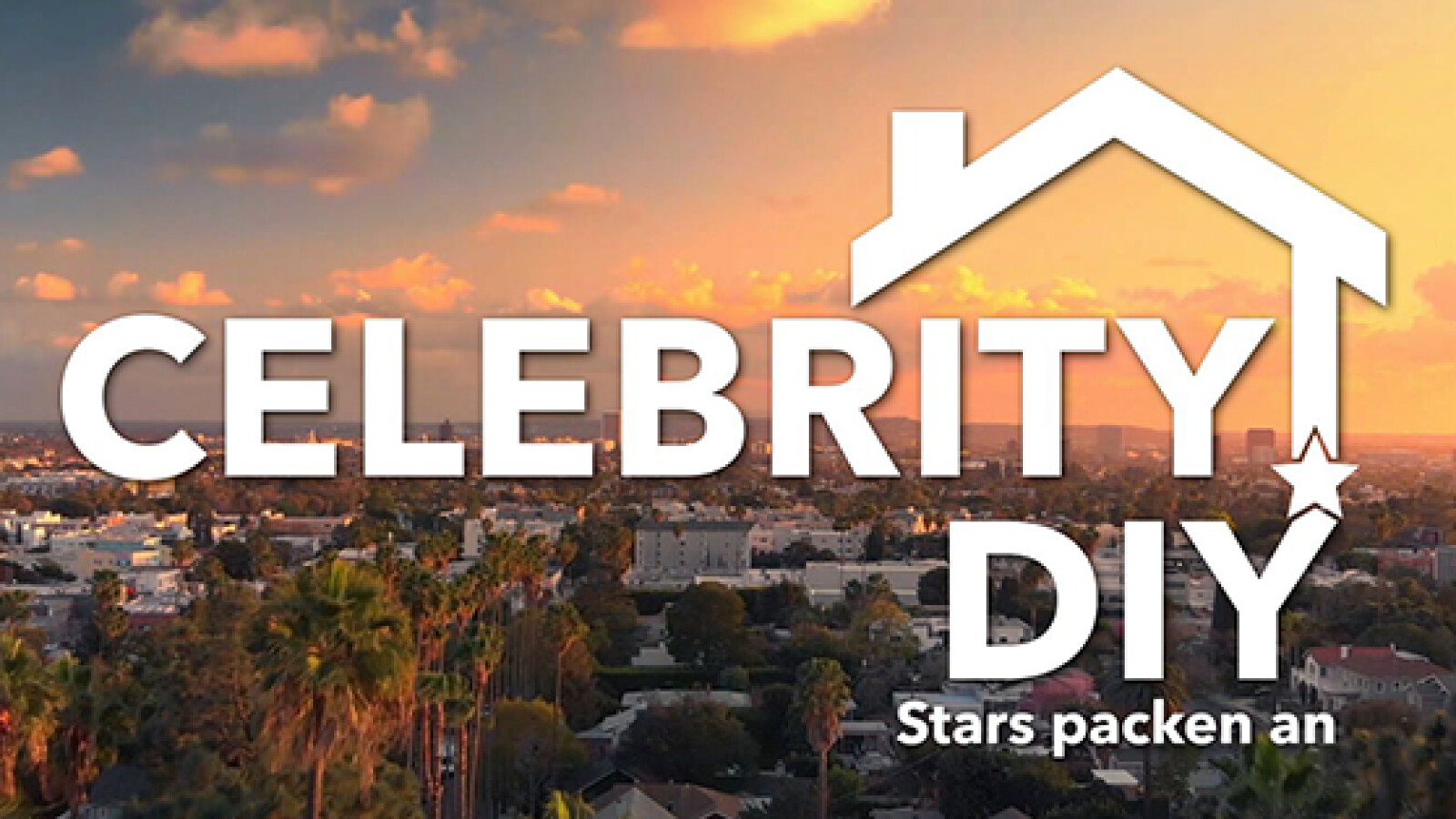 Celebrity DIY - Stars packen an | Sendetermine & Stream | Dezember ...