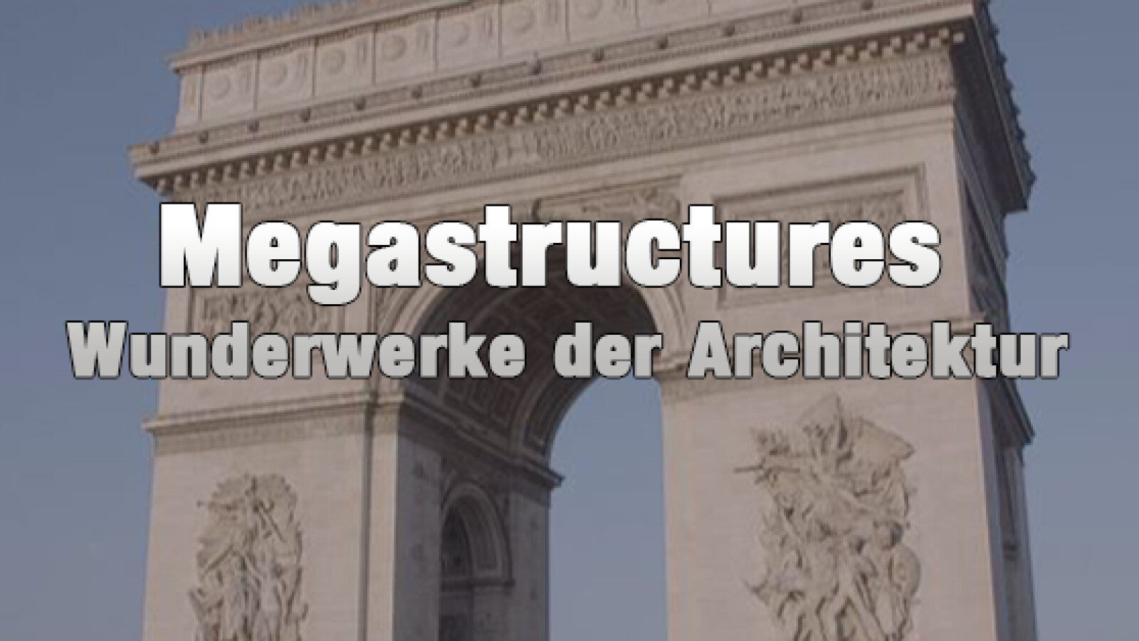 Megastructures - Wunderwerke der Architektur | Sendetermine & Stream ...