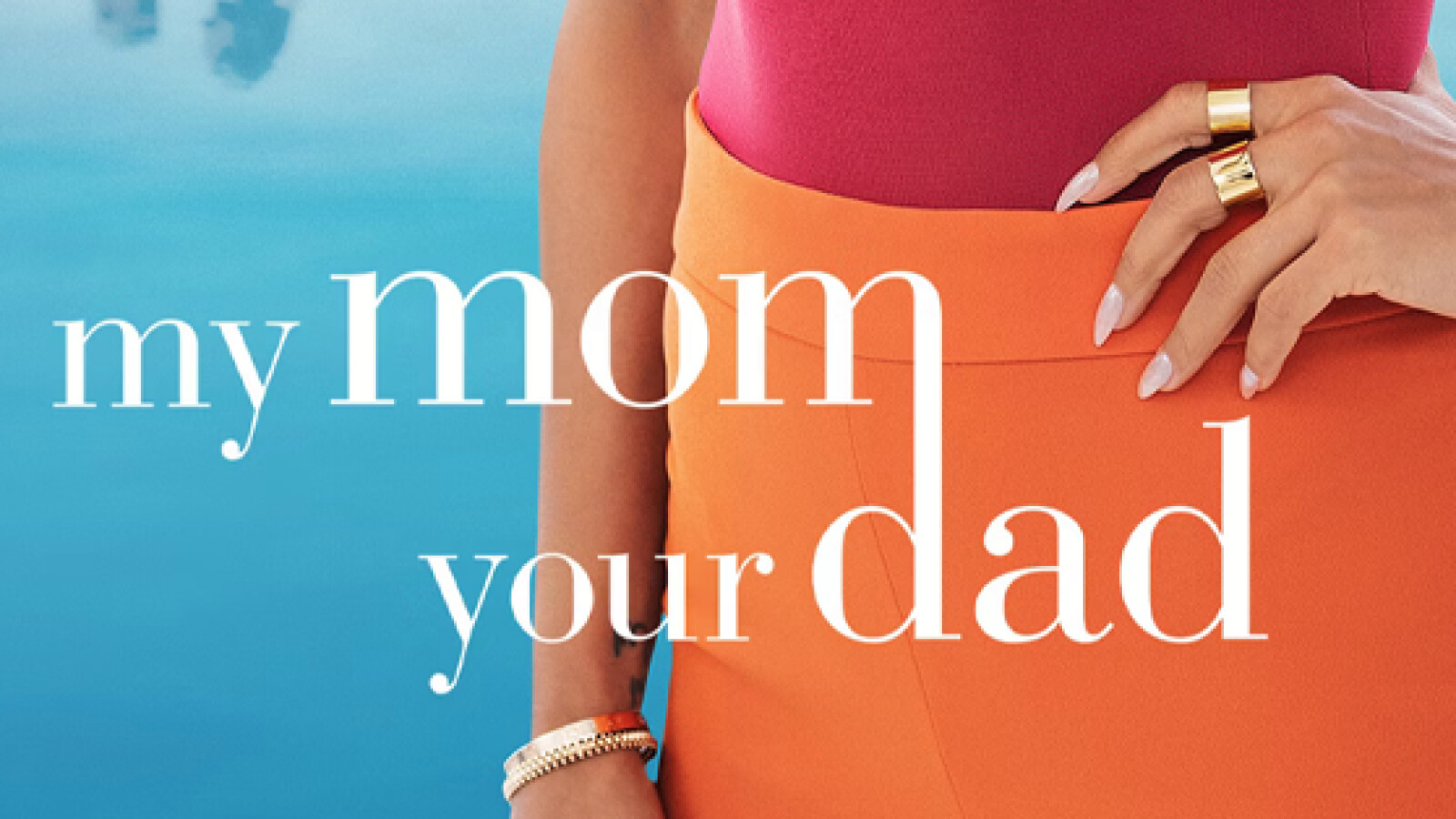 My Mom, Your Dad | Sendetermine & Stream | Oktober/November 2025 | NETZWELT