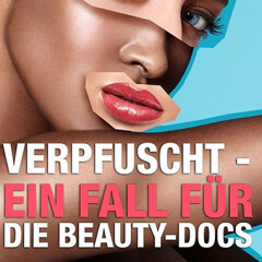 Verpfuscht Ein Fall Fur Die Beauty Docs
