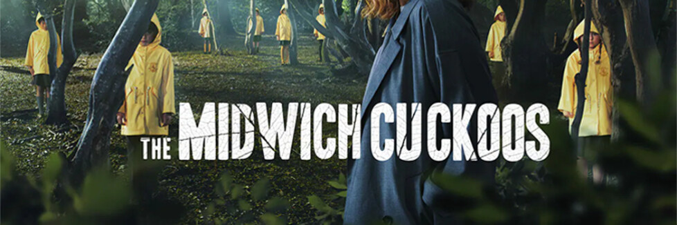 Midwich Cuckoos | Sendetermine & Stream | November/Dezember 2025 | NETZWELT