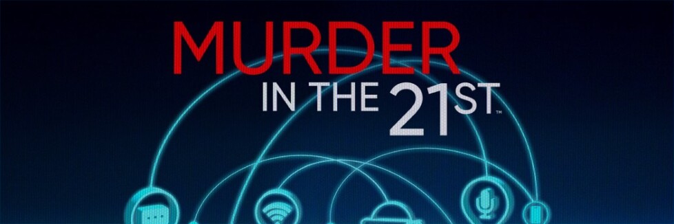 Murder in the 21st - Digitale Spurensuche | Sendetermine & Stream ...