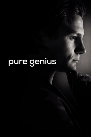 Pure Genius | Episodenguide | Stream und Sendetermine | NETZWELT
