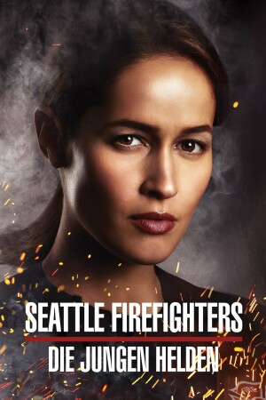 Seattle Firefighters | Staffeln und Episodenguide | Action-Drama | NETZWELT